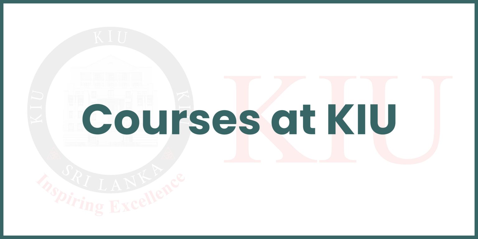 KIU | Study Undergraduate Degrees in Sri Lanka.